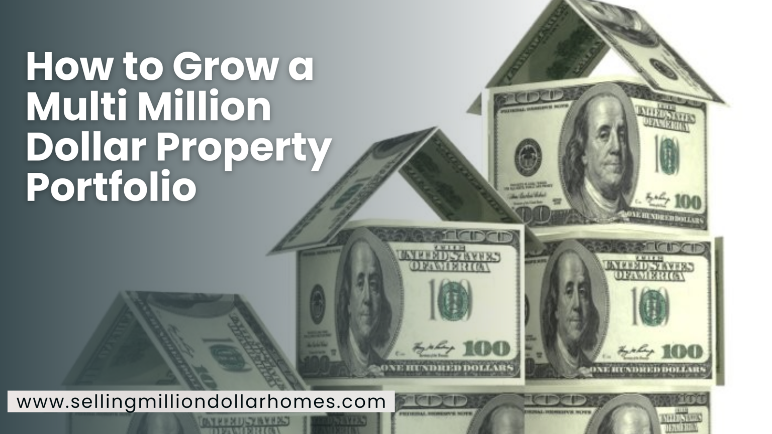 How to Grow a Multi-Million Dollar Property Portfolio - Million Dollar ...